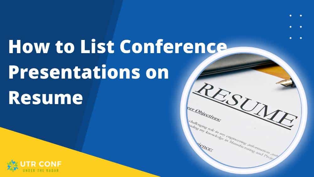 How To List Conference Presentations On Resume How To List Conference Presentations On Resume