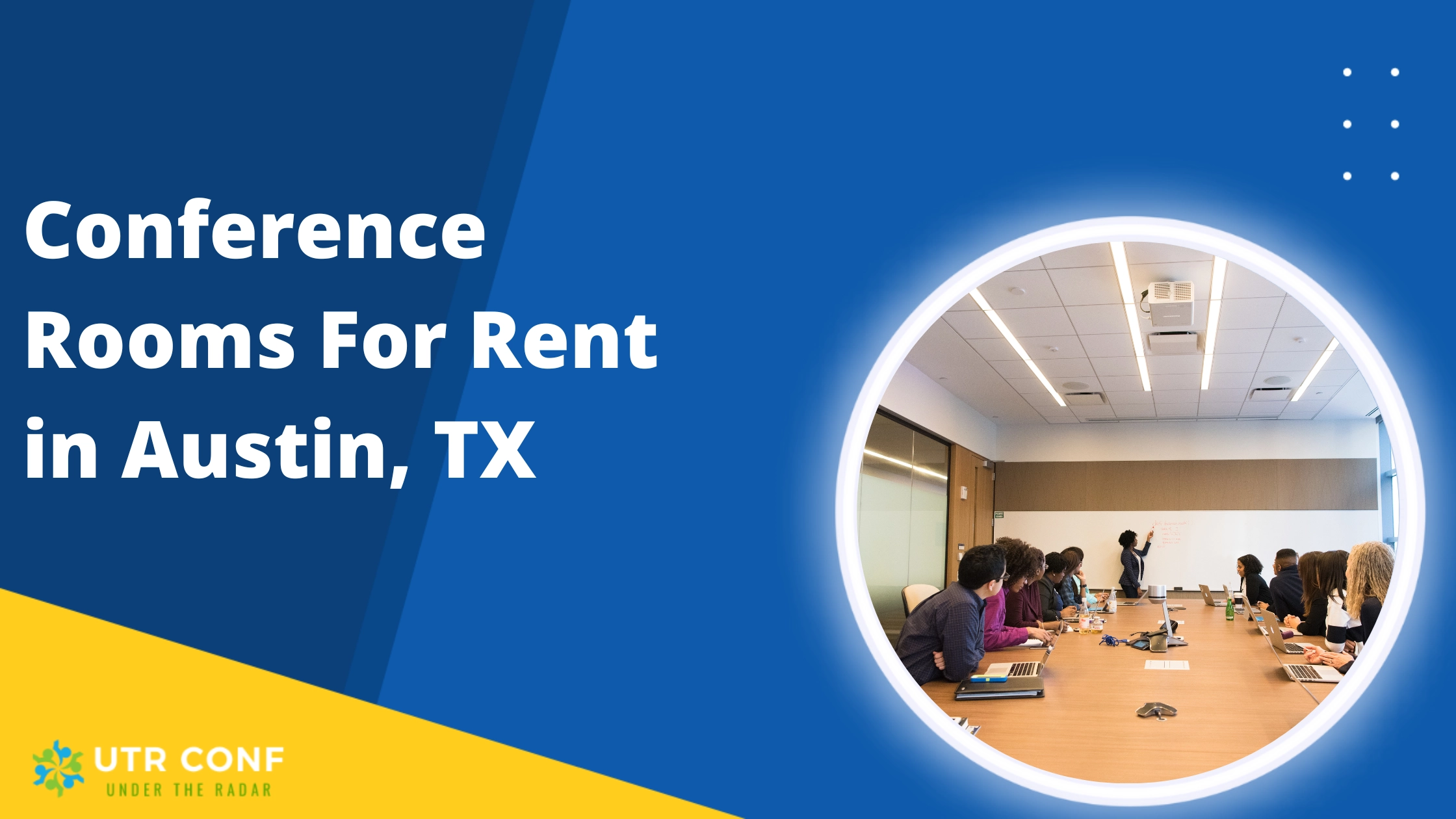 Top 10 Best Conference Rooms For Rent in Austin, TX